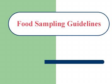 Food Sampling Guidelines presentation | free to view
