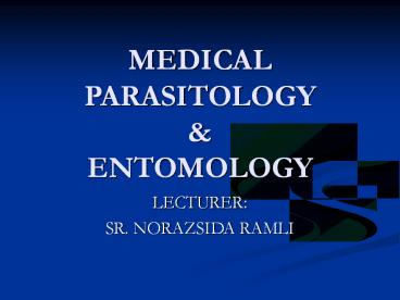 MEDICAL PARASITOLOGY presentation | free to download