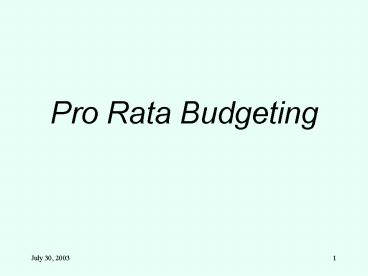 Pro Rata Budgeting presentation | free to view