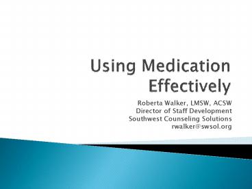 Using Medication Effectively presentation | free to view
