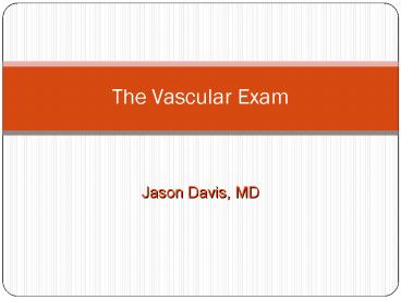 The Vascular Exam presentation | free to view