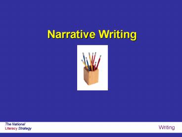 PPT – Narrative Writing PowerPoint presentation | free to view - id ...
