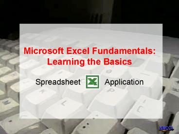 Microsoft Excel Fundamentals: Learning the Basics presentation | free ...