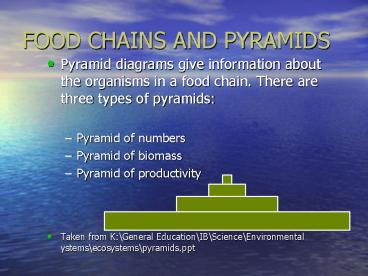 PPT – Pyramid diagrams give information about the organisms in a food ...