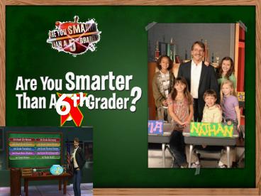 Are You Smarter Than a 5th Grader? presentation | free to download