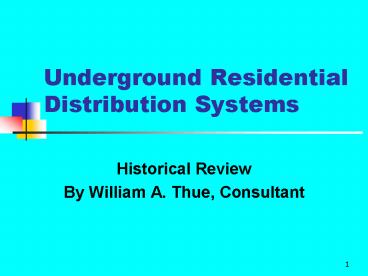 Underground Residential Distribution Systems presentation | free to view