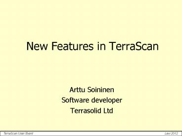 New Features in TerraScan presentation | free to view