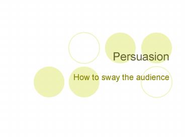 PPT – Persuasion PowerPoint presentation | free to download - id ...