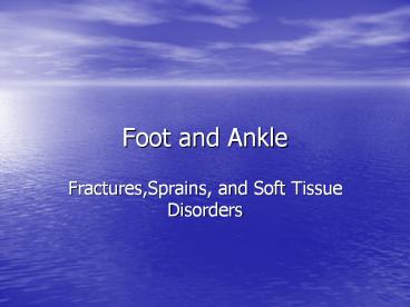 Foot and Ankle presentation | free to download