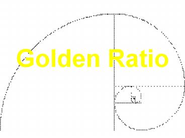 Golden Ratio presentation | free to view