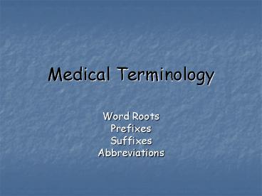 PPT – Medical Terminology PowerPoint presentation | free to download ...