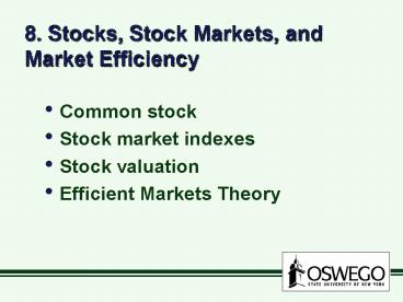 8. Stocks, Stock Markets, and Market Efficiency presentation | free to view
