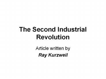 The Second Industrial Revolution presentation | free to download