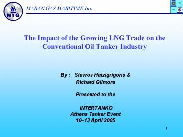 PPT – The Impact of the Growing LNG Trade on the Conventional Oil ...