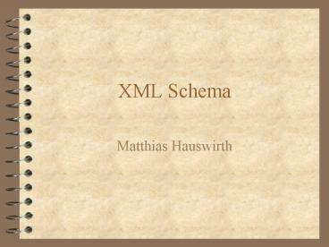 PPT – XML Schema PowerPoint presentation | free to download - id ...