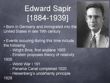 Edward Sapir [1884-1939] presentation | free to view
