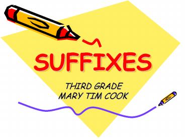 SUFFIXES presentation | free to view