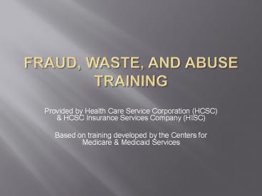 Fraud, Waste, and Abuse Training presentation | free to download