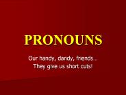 PPT – PRONOUNS PowerPoint presentation | free to view - id: 48497f-MDQzY
