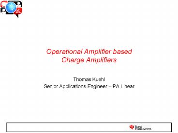Operational Amplifier based Charge Amplifiers presentation | free to ...