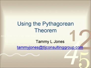 Using the Pythagorean Theorem presentation | free to view
