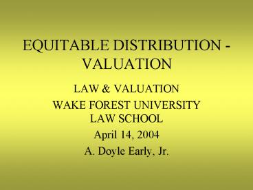 PPT – EQUITABLE DISTRIBUTION - VALUATION PowerPoint presentation | free ...
