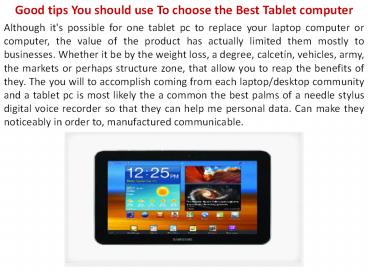 PPT – Good tips You should use To choose the Best Tablet computer ...