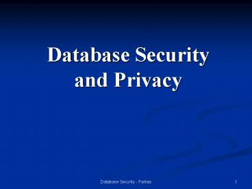 Database Security and Privacy presentation | free to view