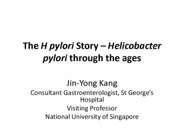 The H pylori Story presentation | free to view