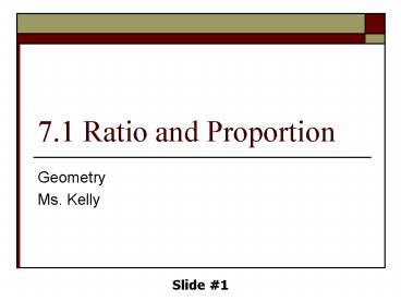 PPT – 7.1 Ratio and Proportion PowerPoint presentation | free to view ...