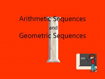 Arithmetic Sequences and Geometric Sequences presentation | free to ...
