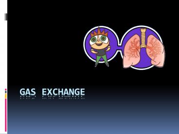 Gas exchange presentation | free to download