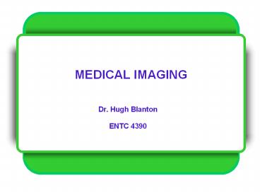 MEDICAL IMAGING presentation | free to download