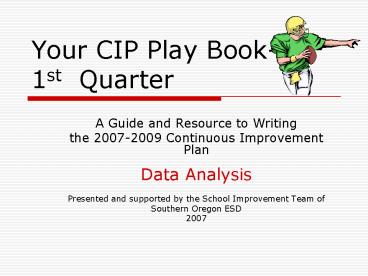 PPT – Your CIP Play Book- 1st Quarter PowerPoint presentation | free to ...