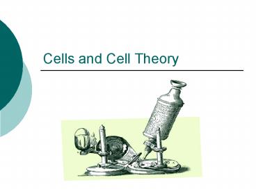 PPT – Cells and Cell Theory PowerPoint presentation | free to view - id ...