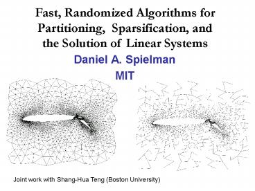 PPT – Daniel A. Spielman PowerPoint presentation | free to download - id: 40d06e-YjMyO