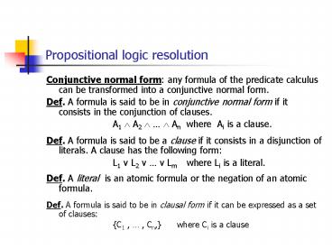 PPT – Conjunctive normal form: any formula of the predicate calculus ...