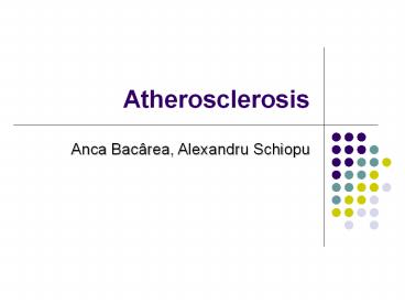 PPT – Atherosclerosis PowerPoint presentation | free to download - id ...