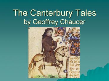 The Canterbury Tales by Geoffrey Chaucer presentation | free to view