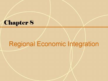 Regional Economic Integration presentation | free to view