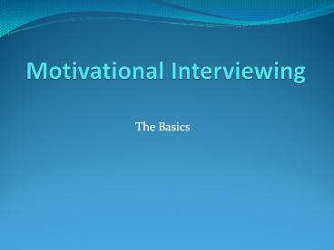 Motivational Interviewing presentation | free to download