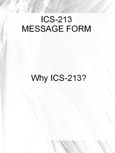 ICS-213 MESSAGE FORM presentation | free to download