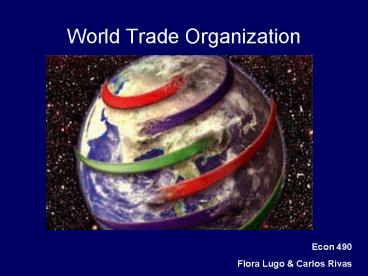 World Trade Organization presentation | free to view
