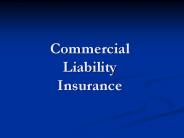 PPT – Commercial General Liability Insurance in CA PowerPoint ...