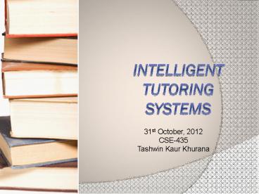 PPT – Intelligent Tutoring Systems PowerPoint presentation | free to ...