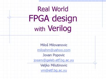 Real World FPGA design with Verilog presentation | free to download
