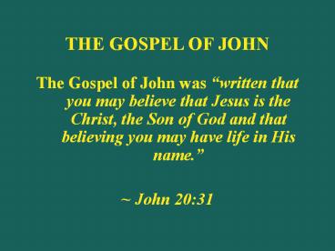 THE GOSPEL OF JOHN presentation | free to download