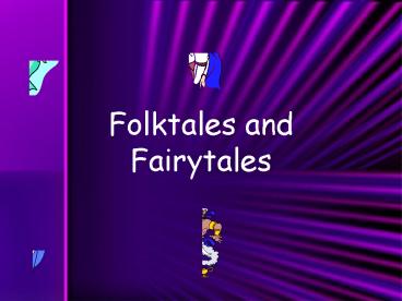 Folktales and Fairytales presentation | free to download