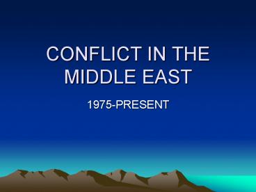 CONFLICT IN THE MIDDLE EAST presentation | free to download