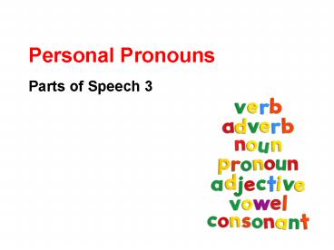 Personal Pronouns presentation | free to download
